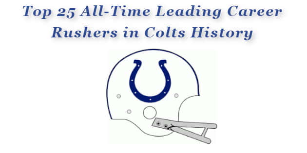 Colts All-Time Career Leading Rushers – NFL Past Players